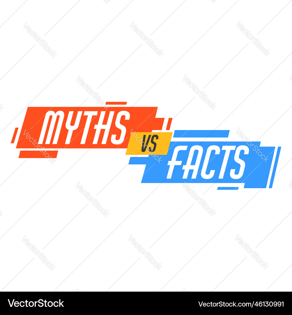 Myths vs facts icon truth or false badge Vector Image
