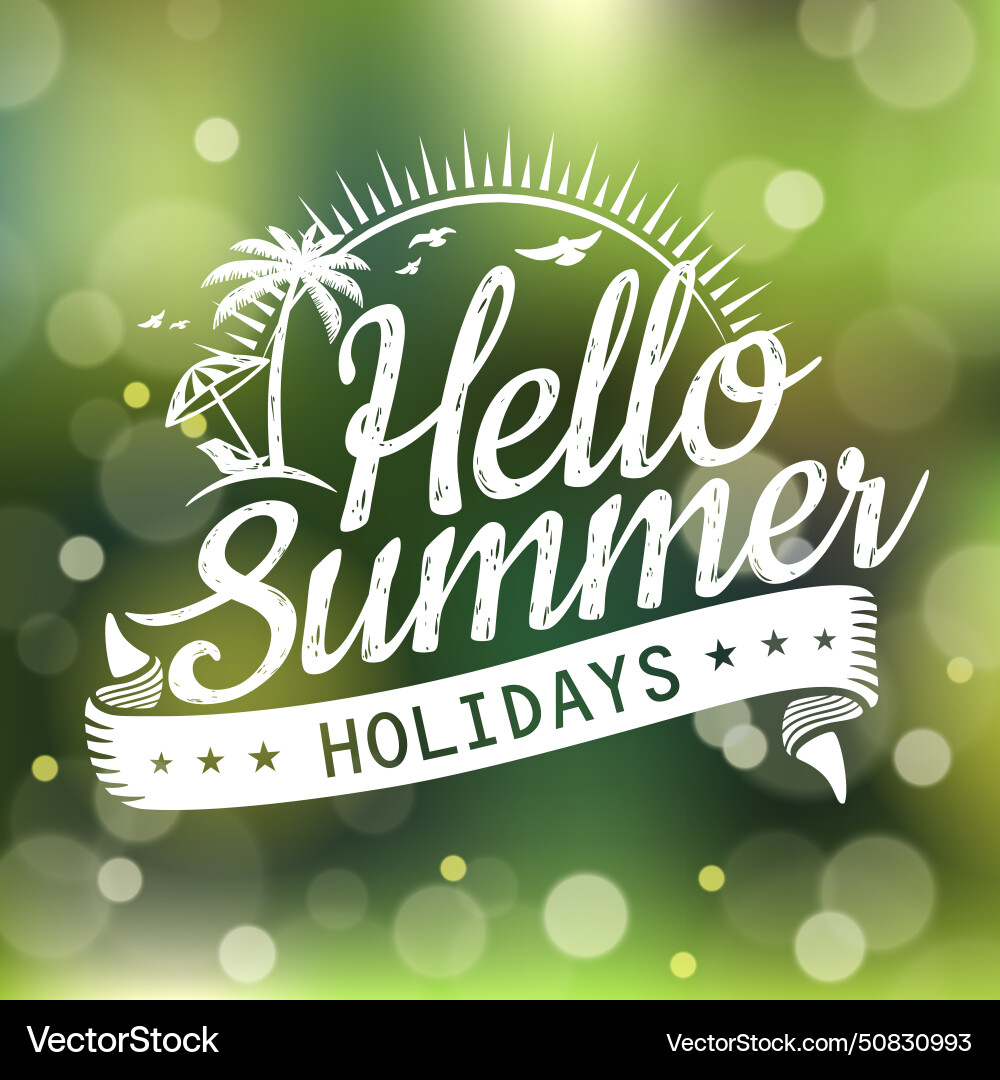 Hello summer design Royalty Free Vector Image - VectorStock