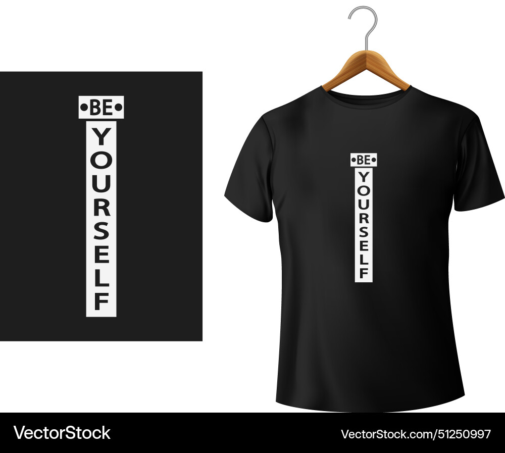 Be yourself typography t shirt design Royalty Free Vector