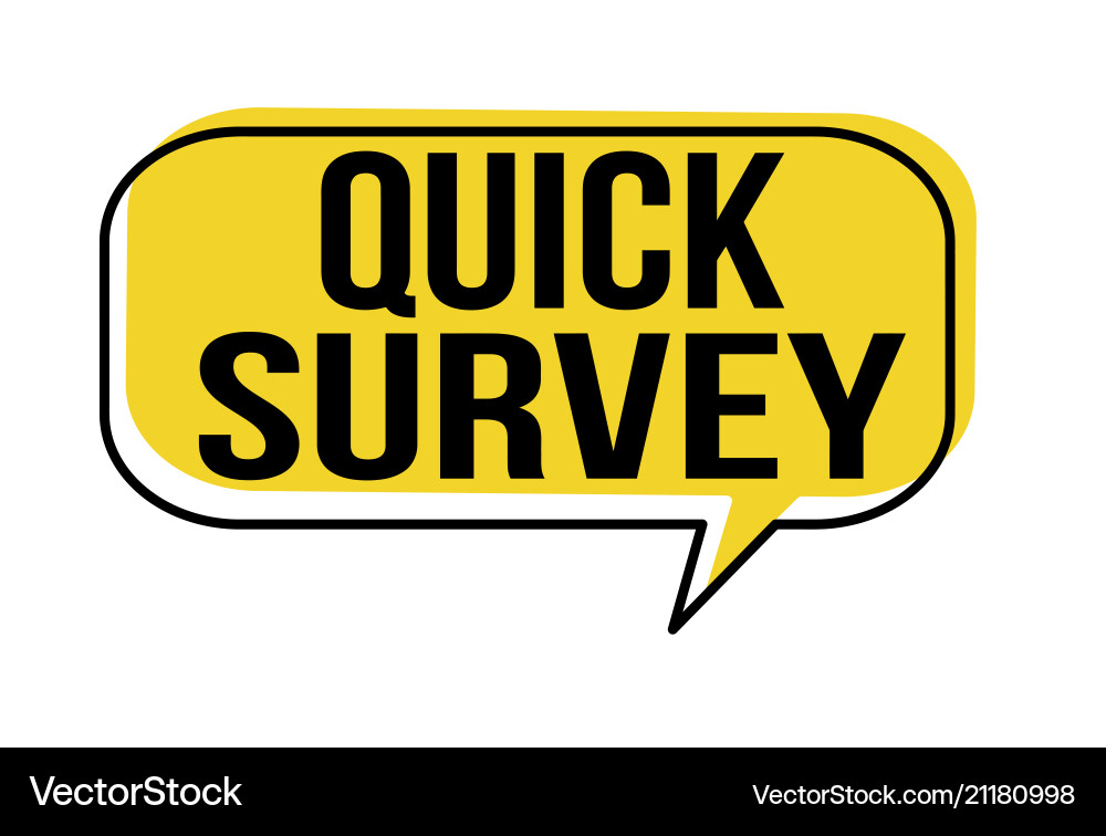 Speech Bubble Survey Royalty Free Vector Image