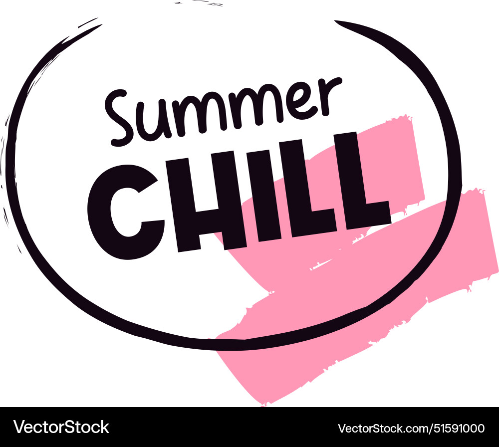 Summer chill lettering sticker Royalty Free Vector Image