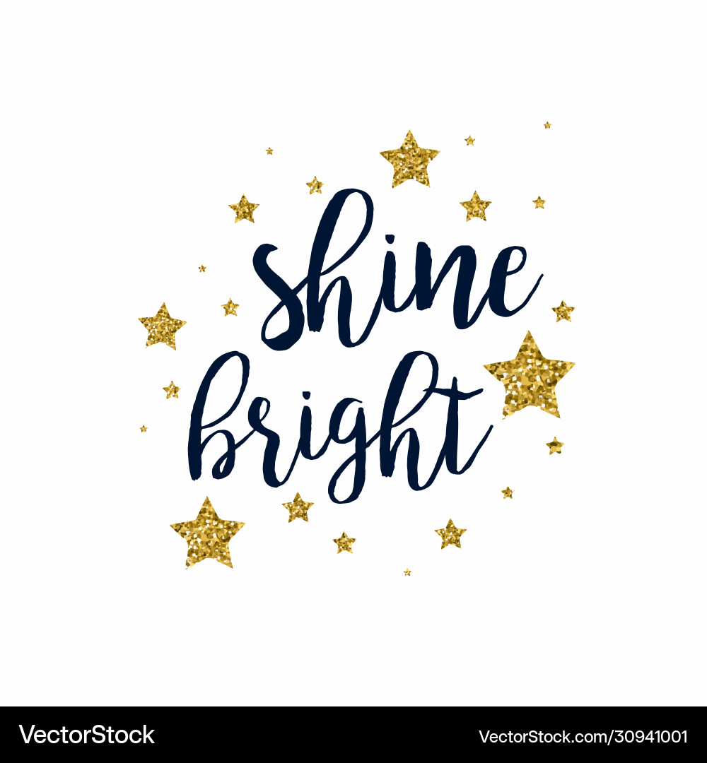 Shine Star Slogan Print Royalty Free Vector Image