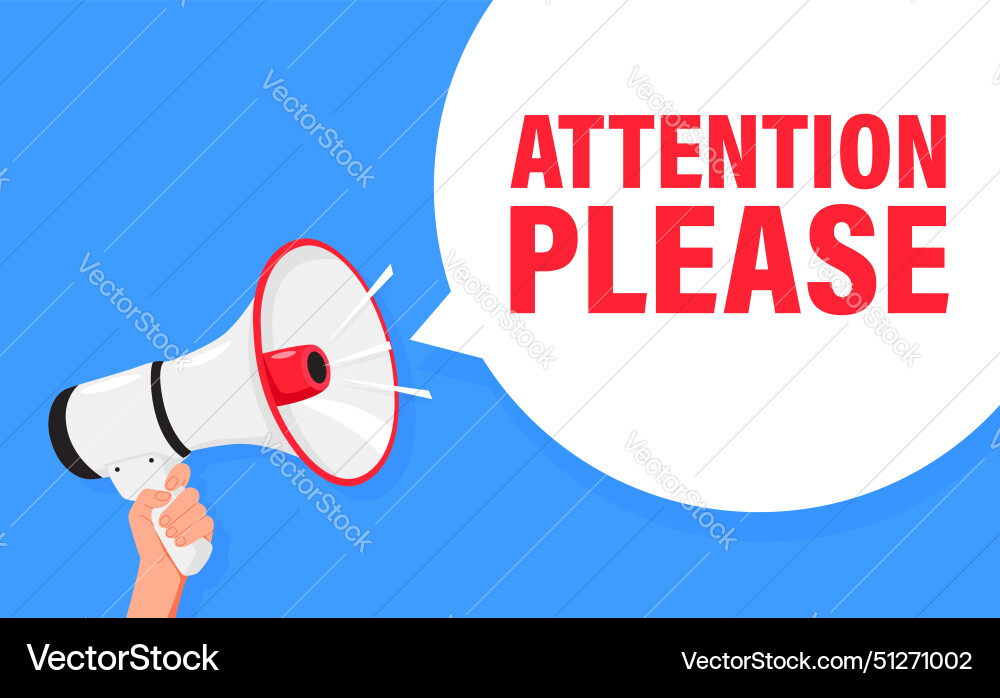 Attention please hand hold megaphone speaker Vector Image Attention please hand hold megaphone speaker Vector Image