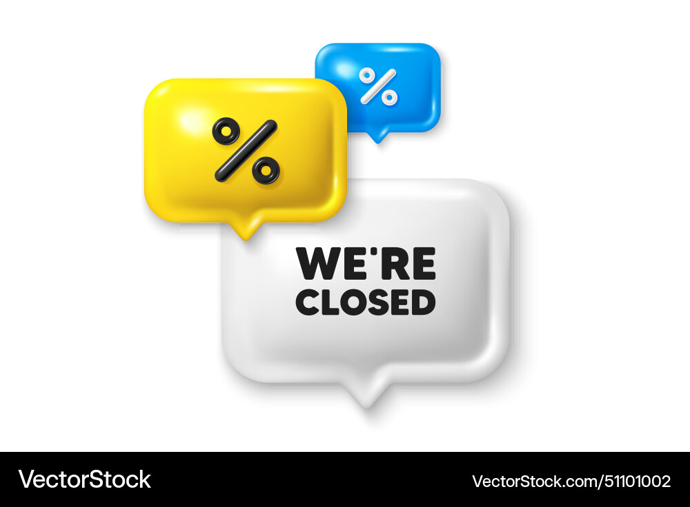 We are closed business closure sign discount Vector Image