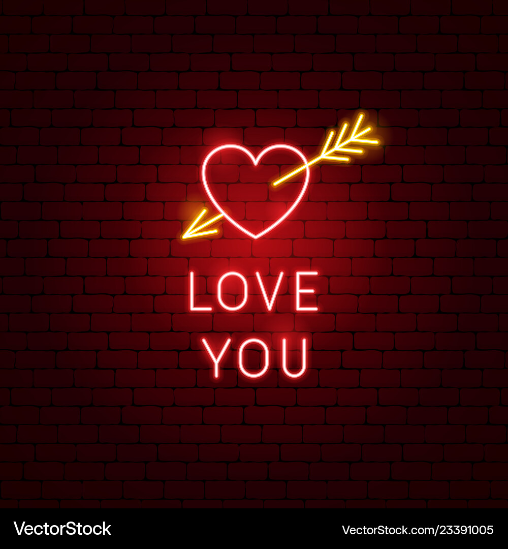Love you neon sign Royalty Free Vector Image - VectorStock
