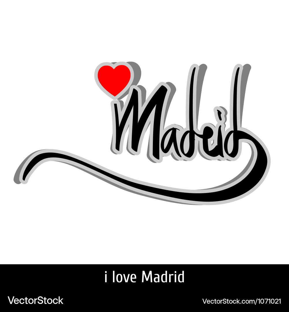 Madrid greetings hand lettering calligraphy Vector Image