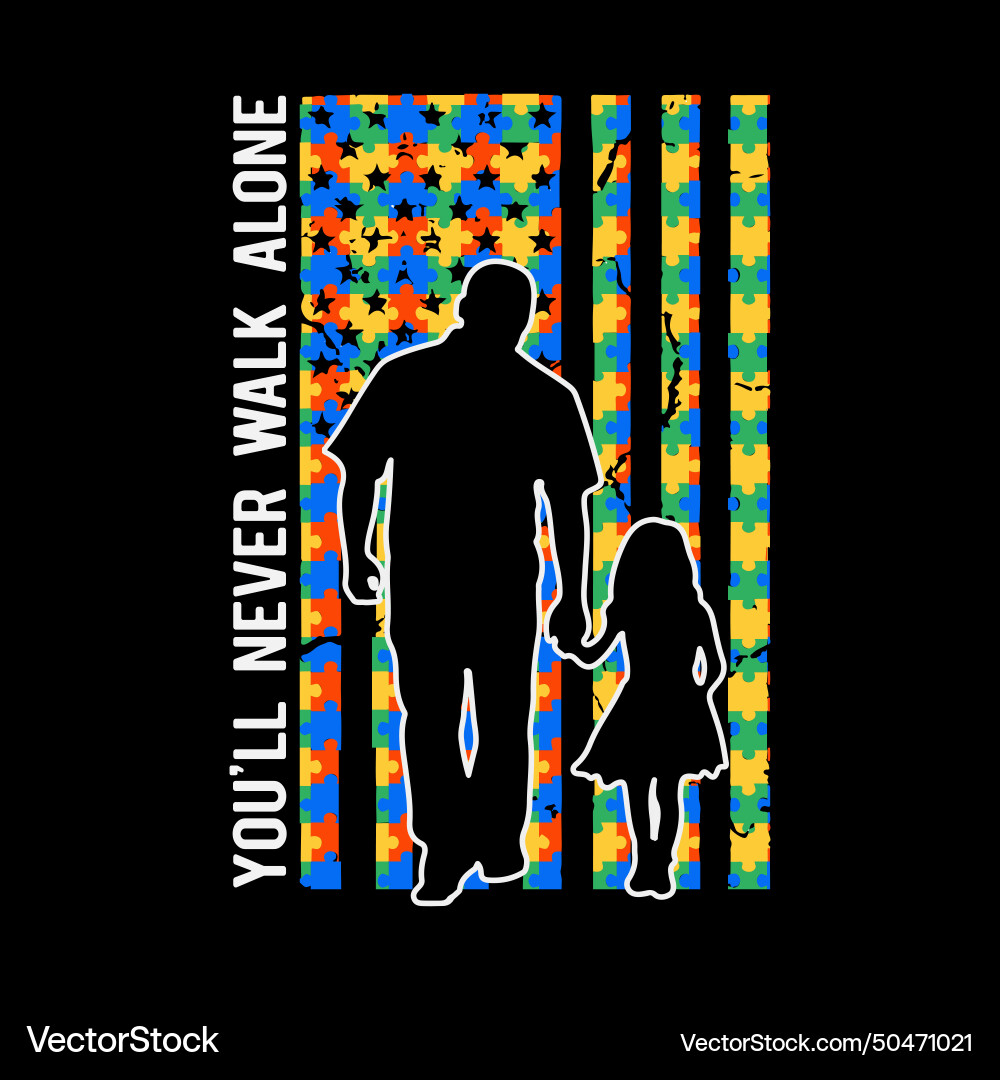 Youll never walk alone puzzle pieces autism aware Vector Image