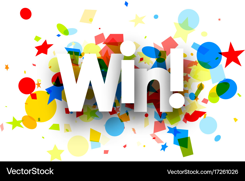 Win background with colorful confetti Royalty Free Vector