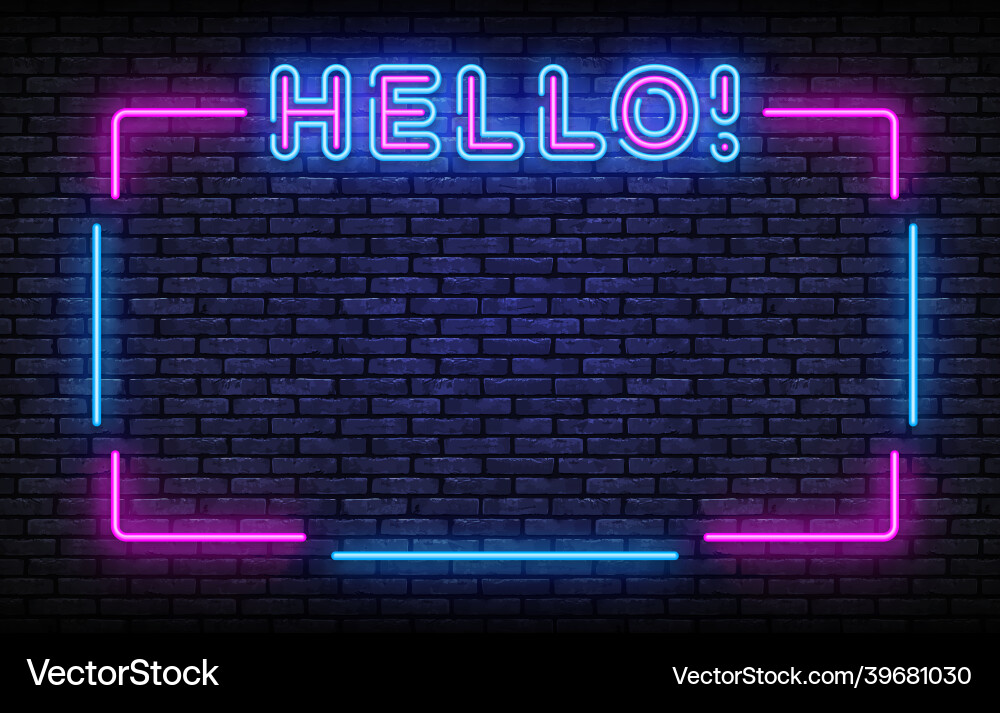 Hello neon sign for flyer design frame Royalty Free Vector