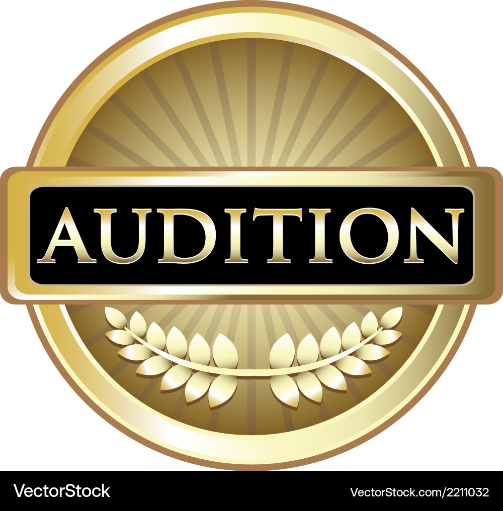 Audition gold label Royalty Free Vector Image - VectorStock