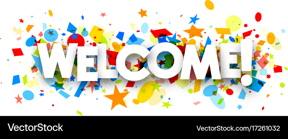 Welcome banner with colorful confetti Royalty Free Vector