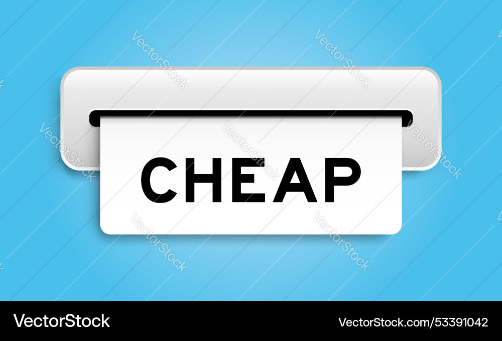 White coupon banner with word cheap from machine Vector Image