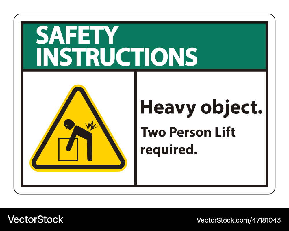 Heavy objecttwo person lift required sign isolate Vector Image