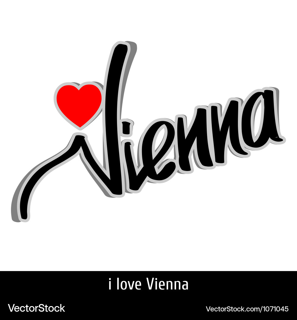 Vienna greetings hand lettering calligraphy Vector Image
