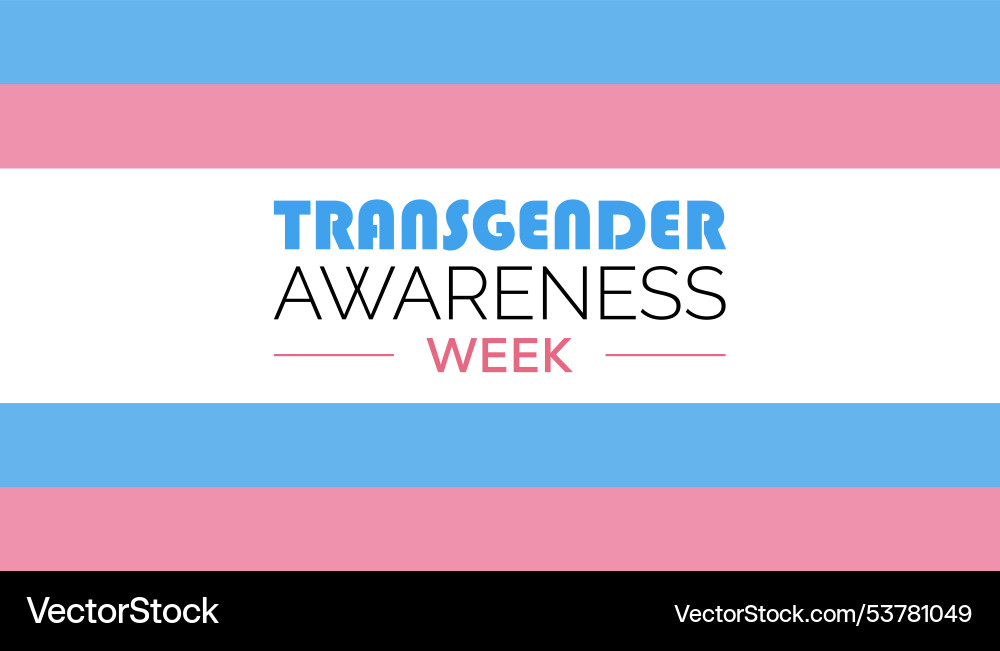 Transgender awareness week Royalty Free Vector Image