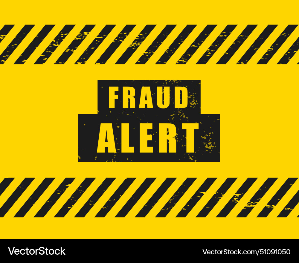 Fraud alert warning background to avoid financial Vector Image