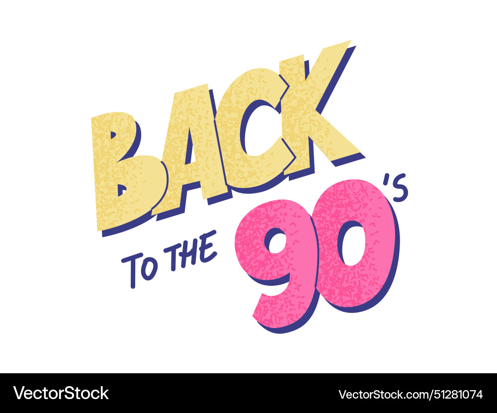 90s lettering bright multicolour hand drawn text Vector Image