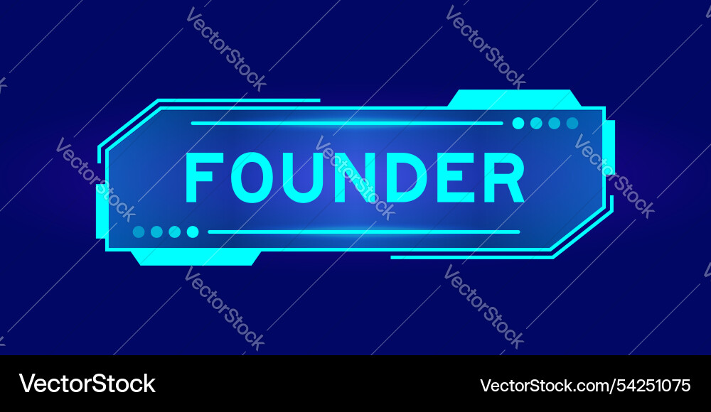 Futuristic hud banner that have word founder Vector Image