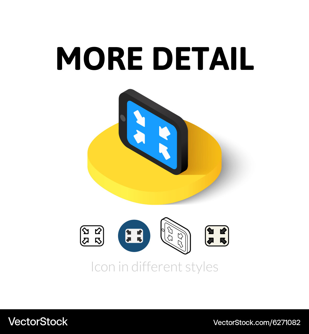 More detail icon in different style Royalty Free Vector