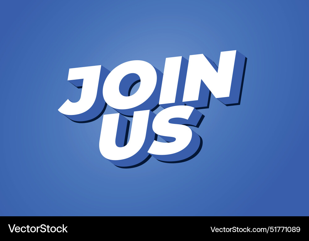 Join us text effect in good colors with 3d style Vector Image