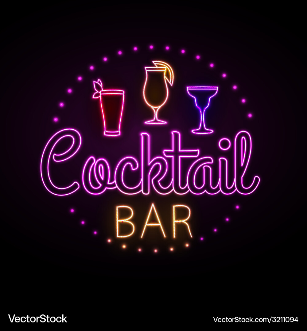 Neon Cocktail Sign Royalty Free Vector Image - VectorStock