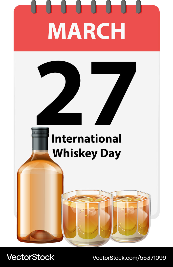 March 27th marked with whiskey bottle and glasses Vector Image