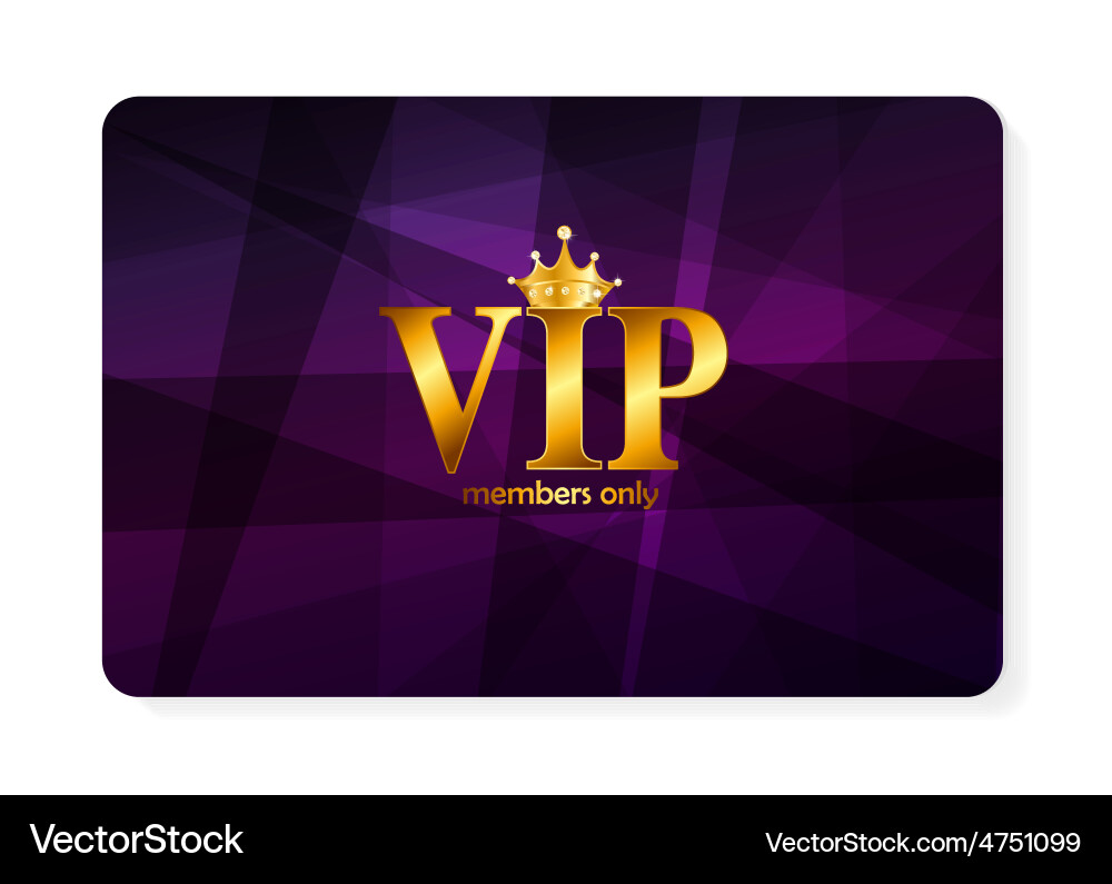 Vip members card Royalty Free Vector Image - VectorStock
