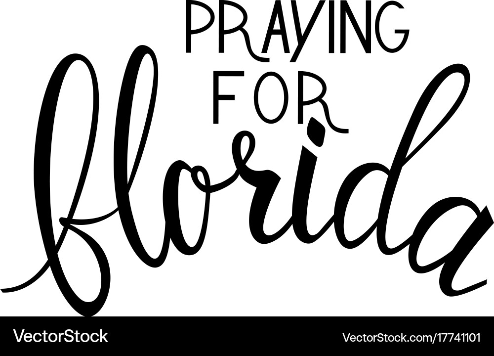 Praying for florida text – Royalty-Free Vector | VectorStock