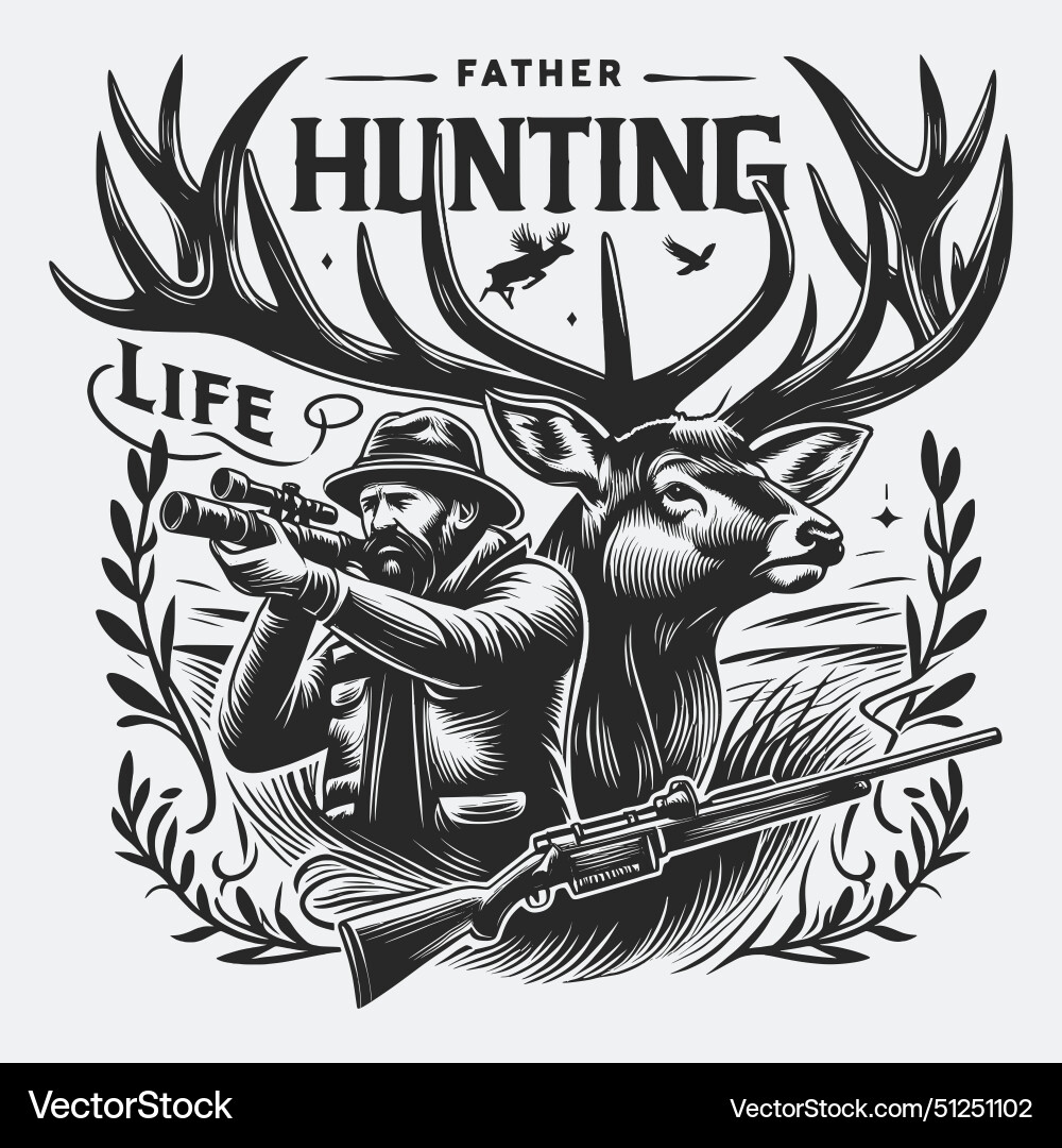 Hunting life svg silhouette file Royalty Free Vector Image