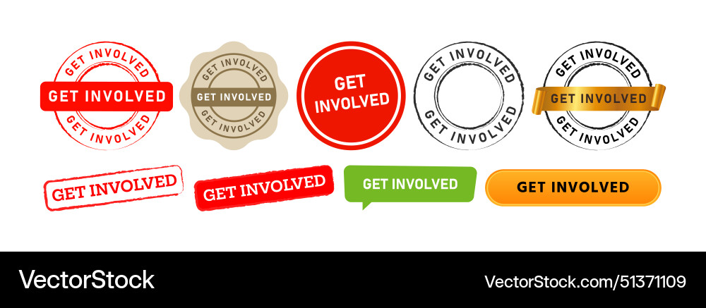 Get involved speech bubble and rubber stamp sign Vector Image