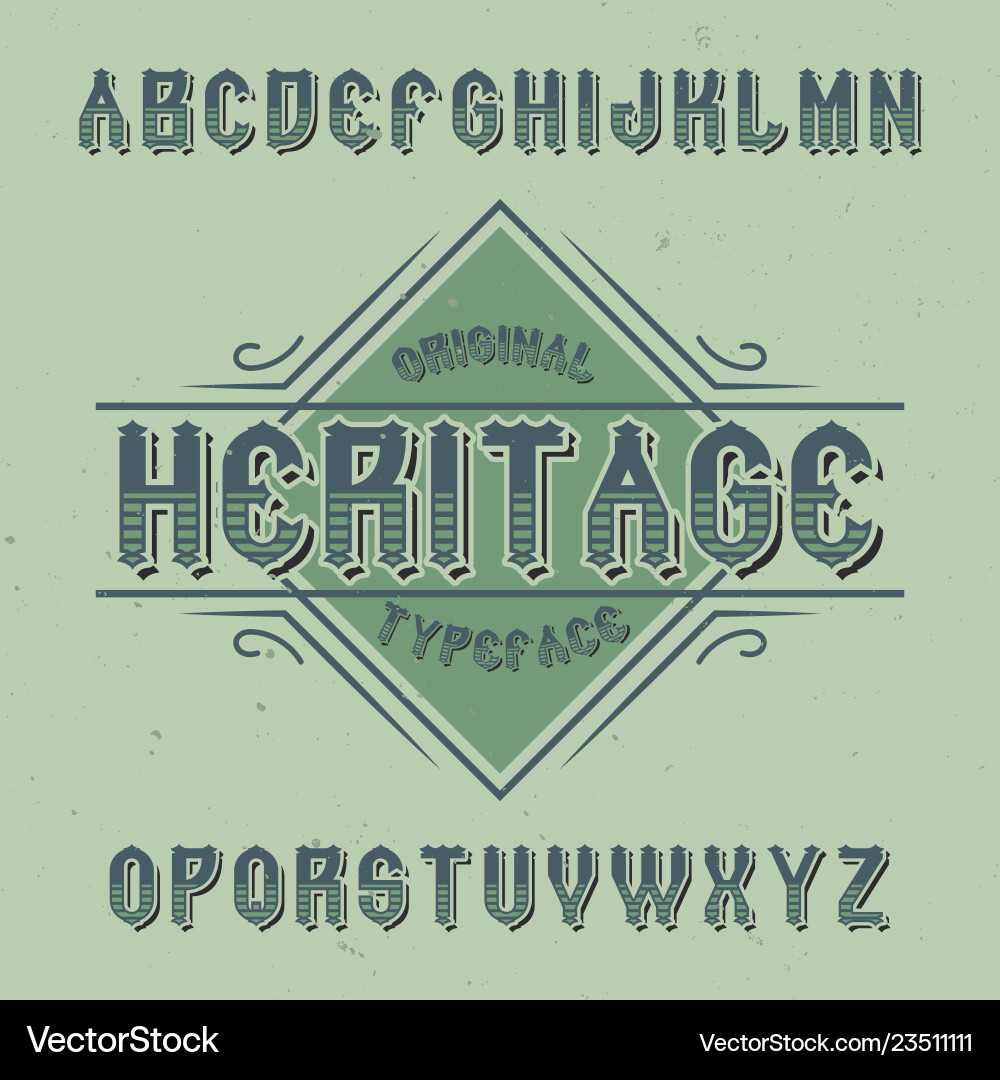 Vintage label font named heritage Royalty Free Vector Image