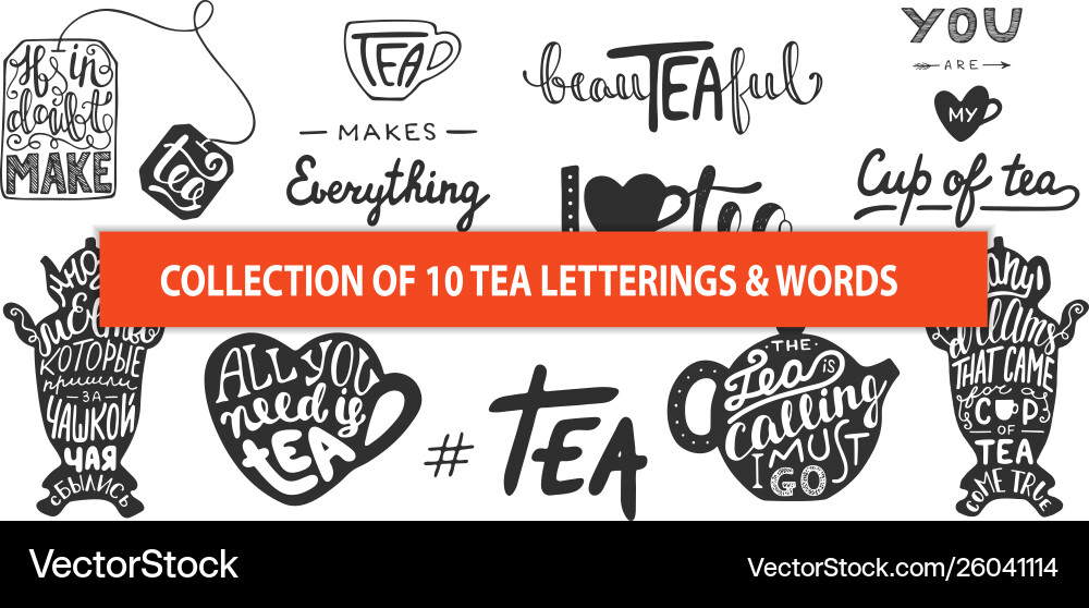 Set tea lettering slogans words and phrases Vector Image