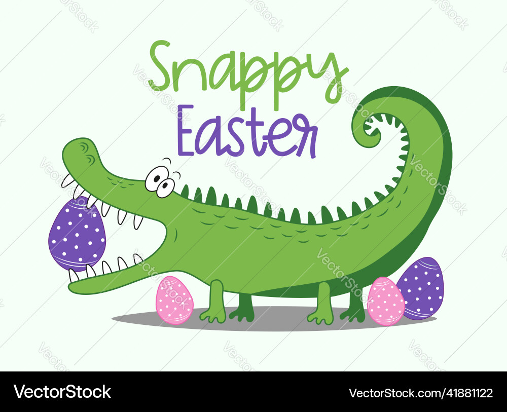 Snappy easter- funny alligator with easter eggs Vector Image