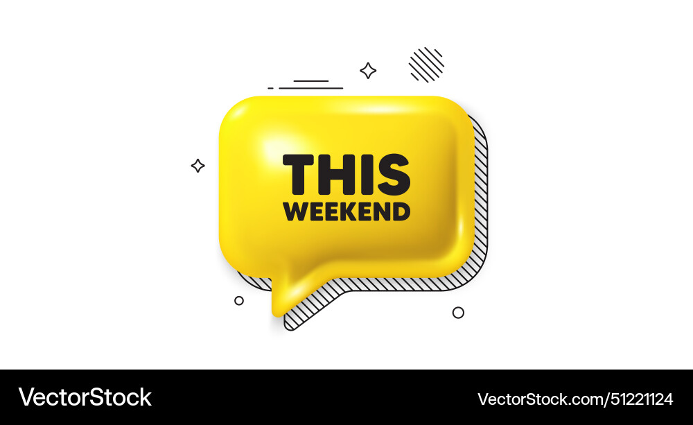 This weekend symbol special offer sign 3d speech Vector Image