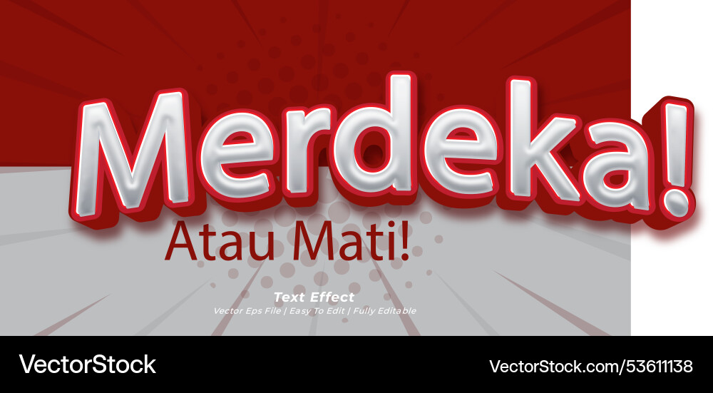 Merdeka atau mati editable 3d text style Vector Image