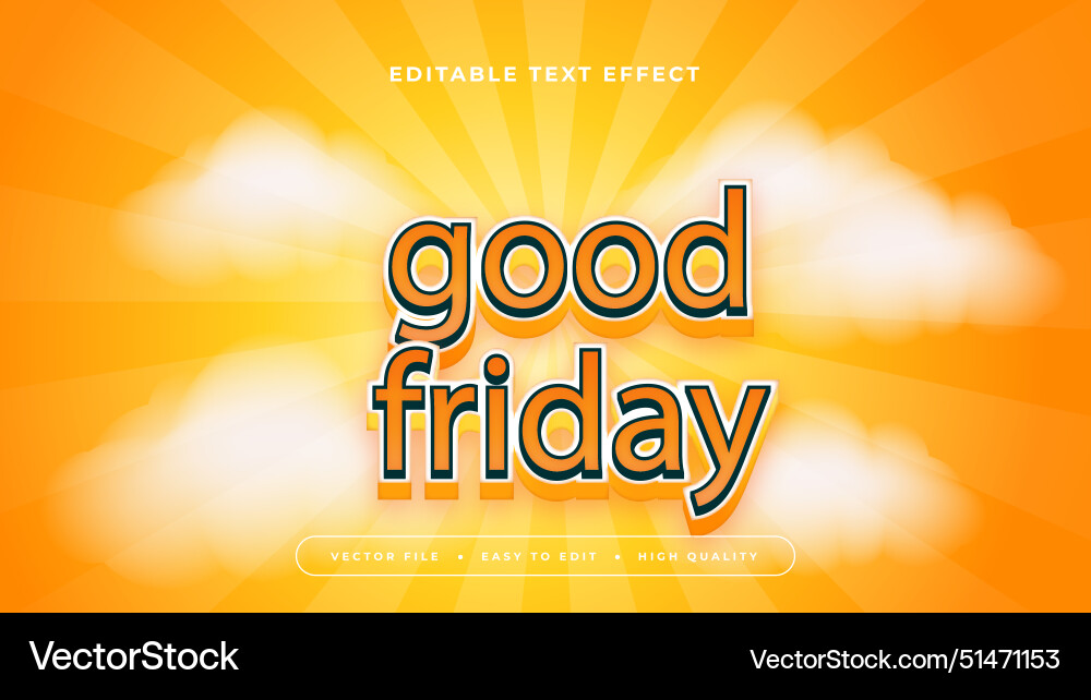 Yellow orange and white good friday 3d editable Vector Image