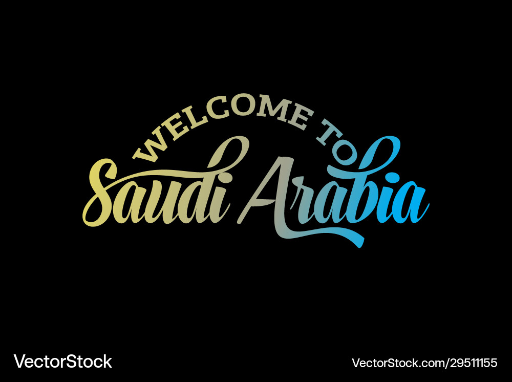 Welcome to saudi arabia word text creative font Vector Image