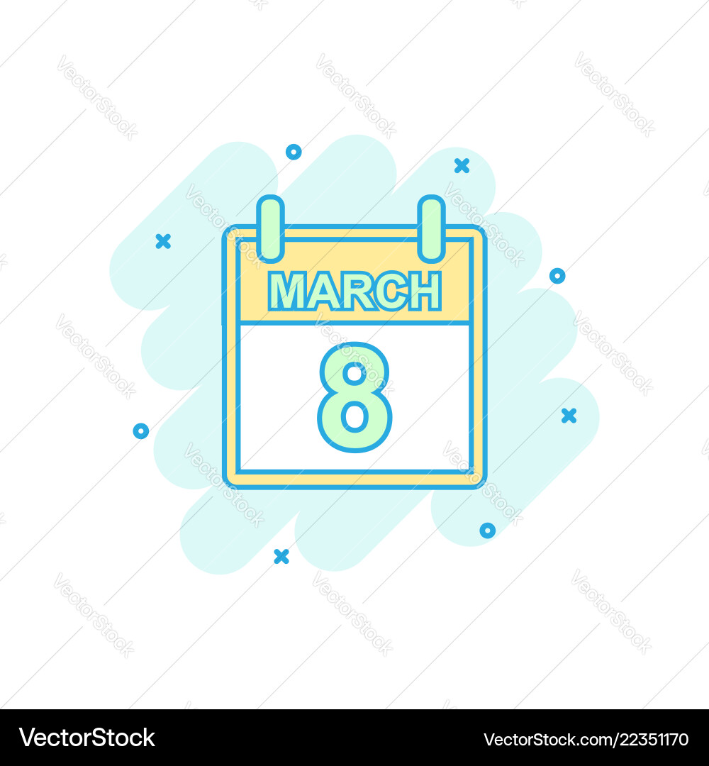 Cartoon colored march 8 calendar icon in comic Vector Image
