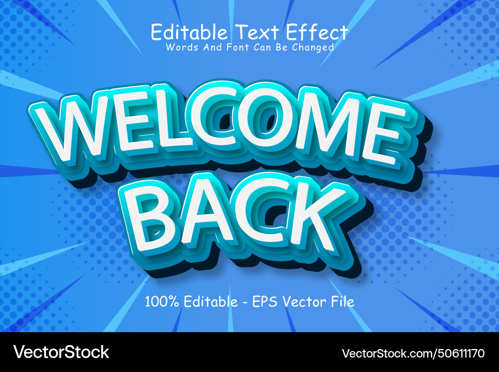 Welcome back editable text effect 3 dimension Vector Image