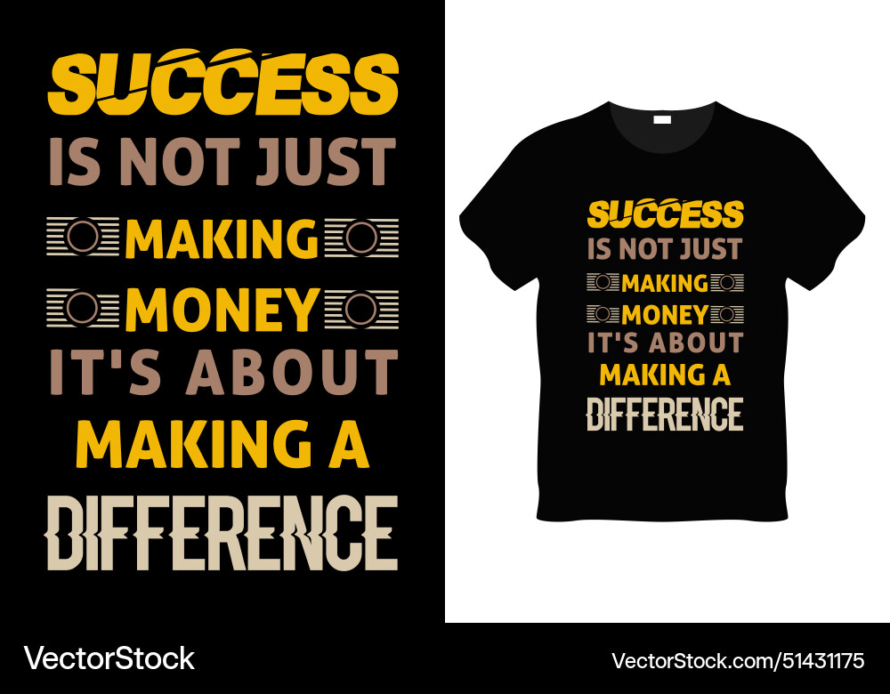 Black typography t - shirt with the quotes Vector Image