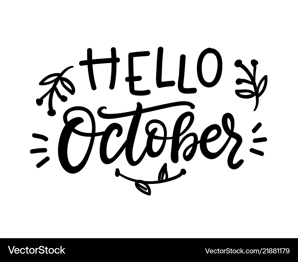 October Hand Lettering - Hello! Royalty Free Vector Image