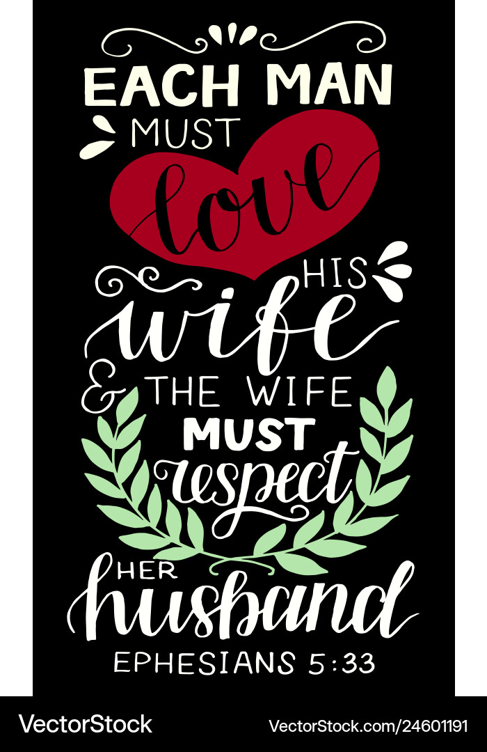 Handschrift mit Bibel Vers jeder Mann muss lieben Vektorbild