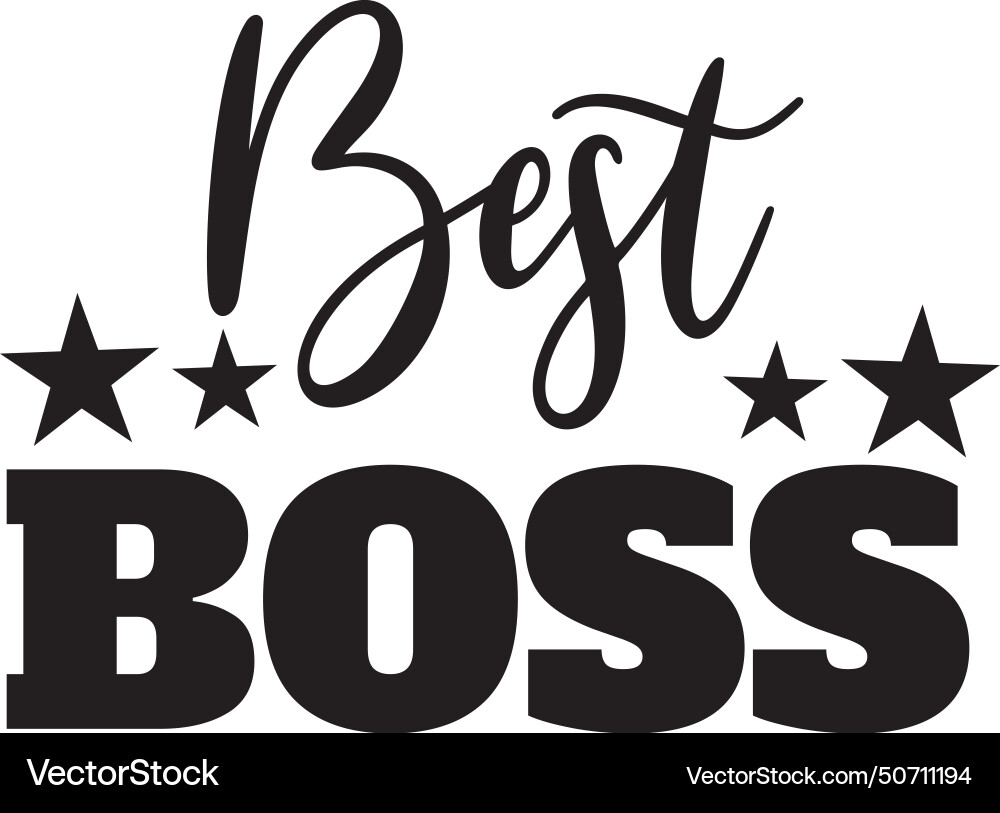 Best boss design on white background Royalty Free Vector