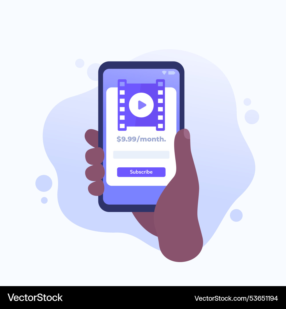 Subscribe to video streaming service form in phone