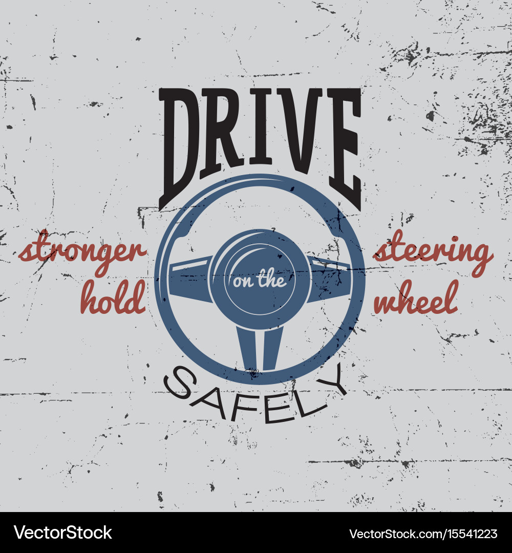 Driving safely poster Royalty Free Vector Image