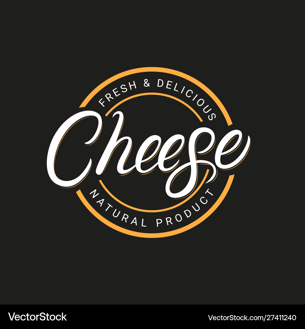 Cheese hand written lettering logo Royalty Free Vector Image