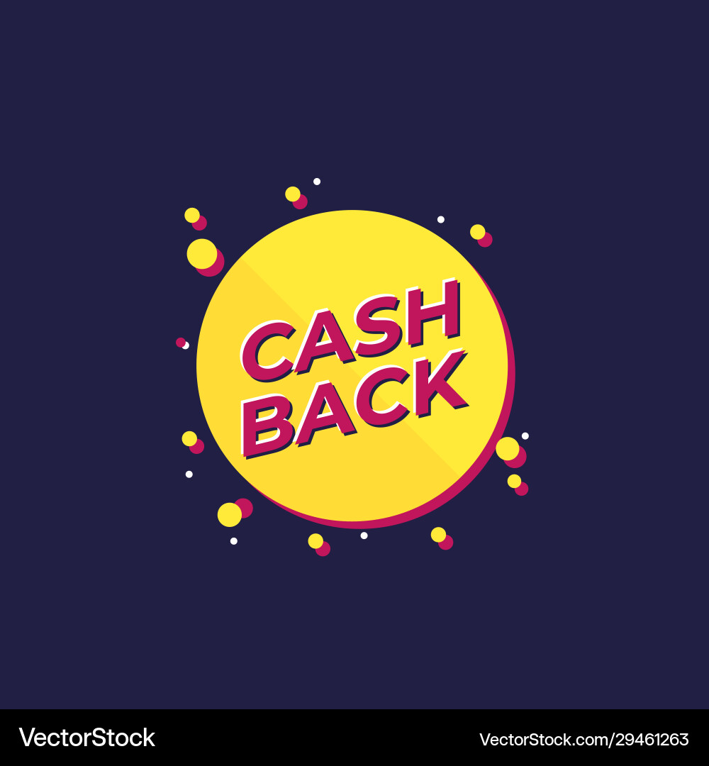 Cashback offer design Royalty Free Vector Image