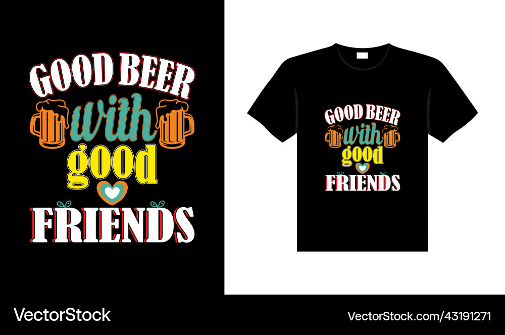 Good beer with friends Royalty Free Vector Image