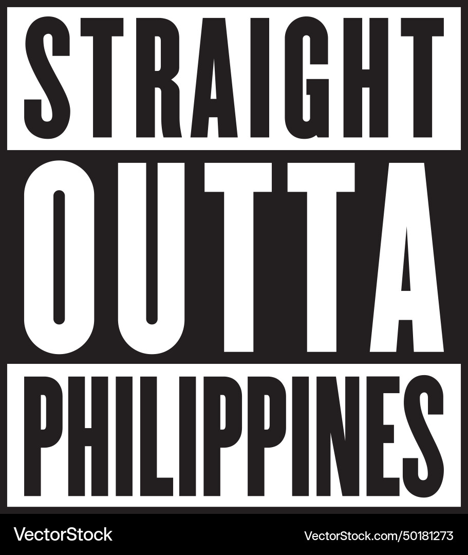 Straight outta philippines Royalty Free Vector Image