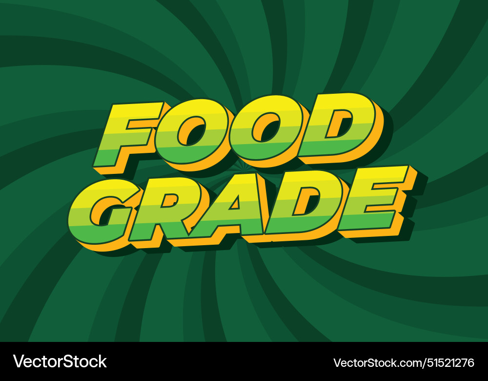 Food grade text effect in 3d style with good Vector Image